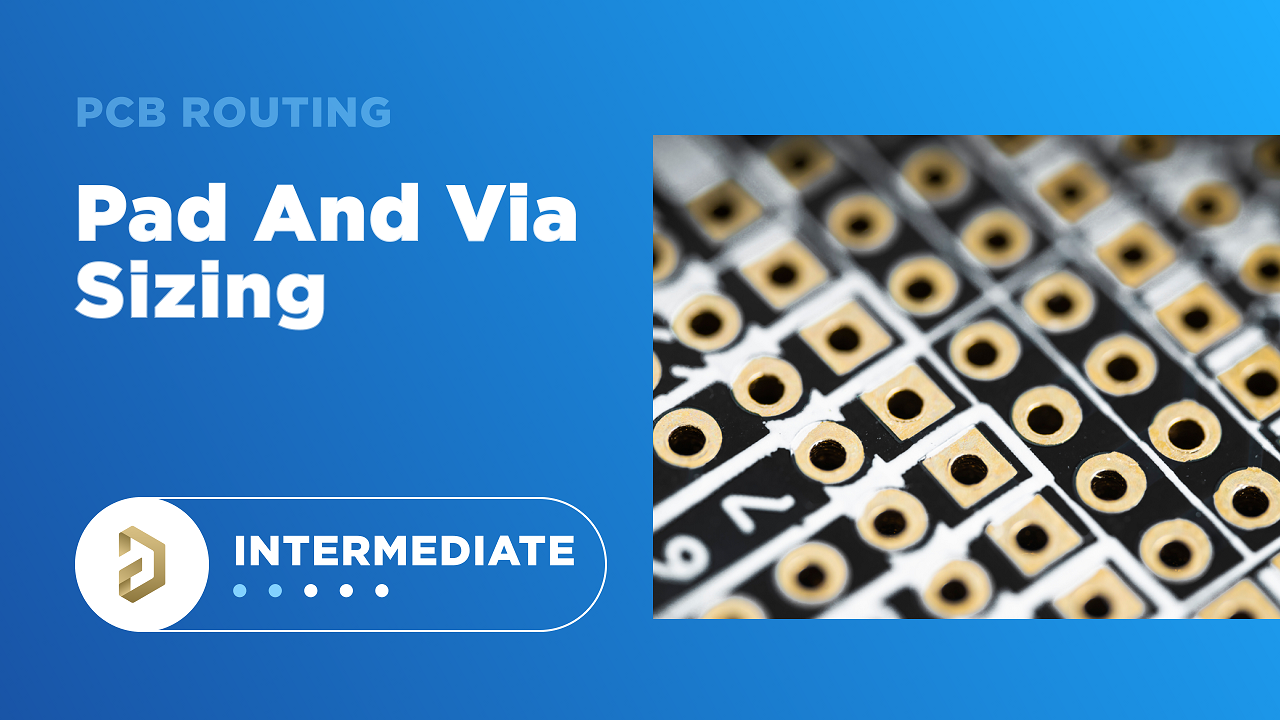 PCB Via Size and Pad Size Guidelines | Zach Peterson | Blog | Altium Designer